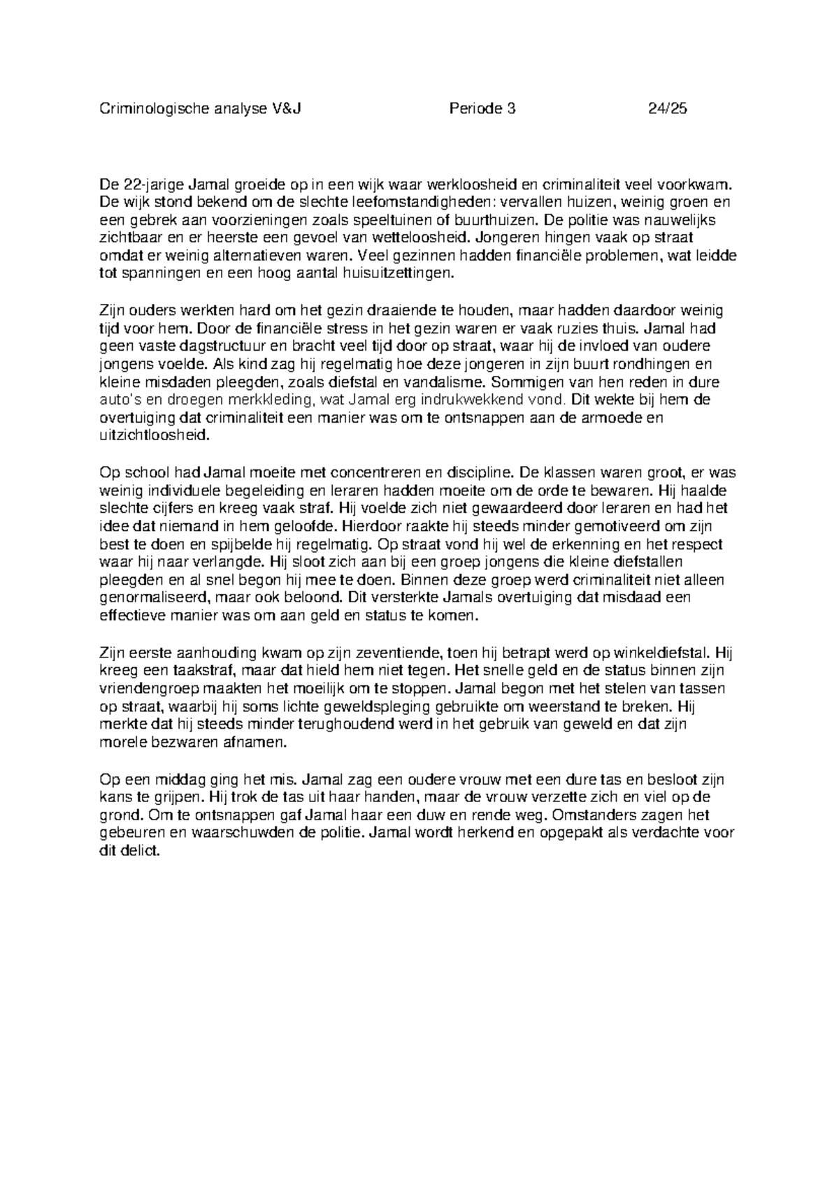 Criminologische Analyse van Jamals Daderprofiel V&J Periode 3 - Studeersnel