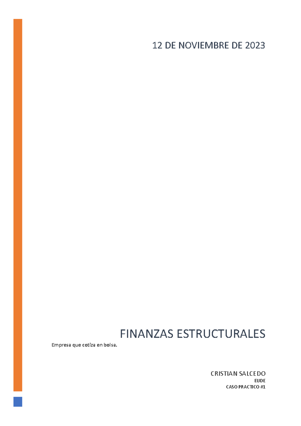 Finanzas Estructurales: Caso Práctico #1 - Valoración de Empresa - Studocu