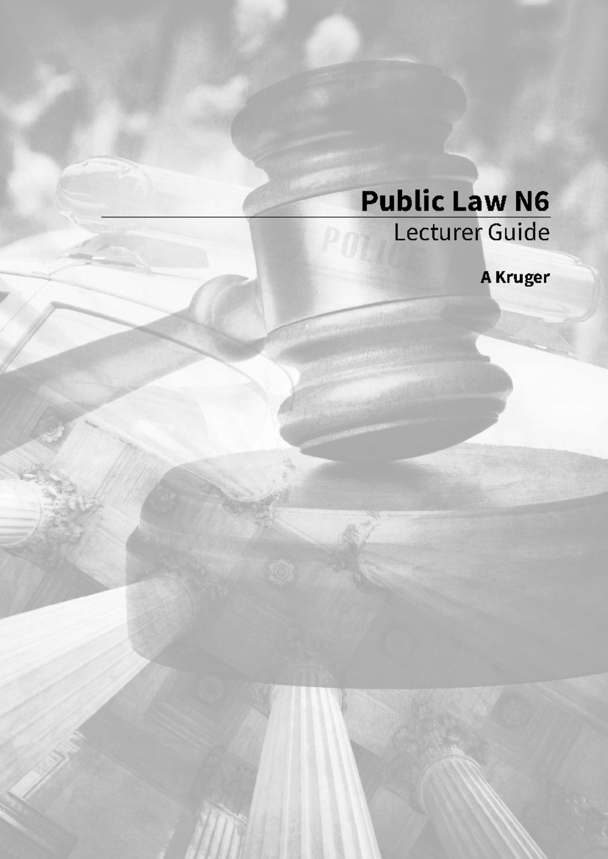 N6 Public Law Lecturer Guide: Key Concepts and Historical Overview ...