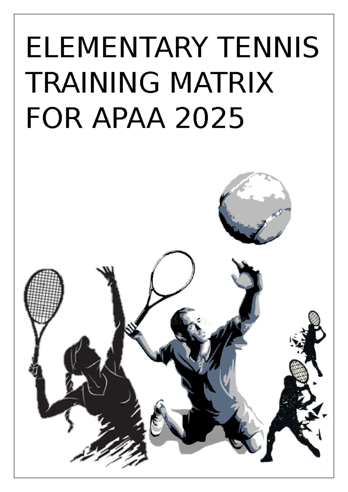 APAA 2025: Comprehensive Tennis Training Matrix for Enhanced Skills ...