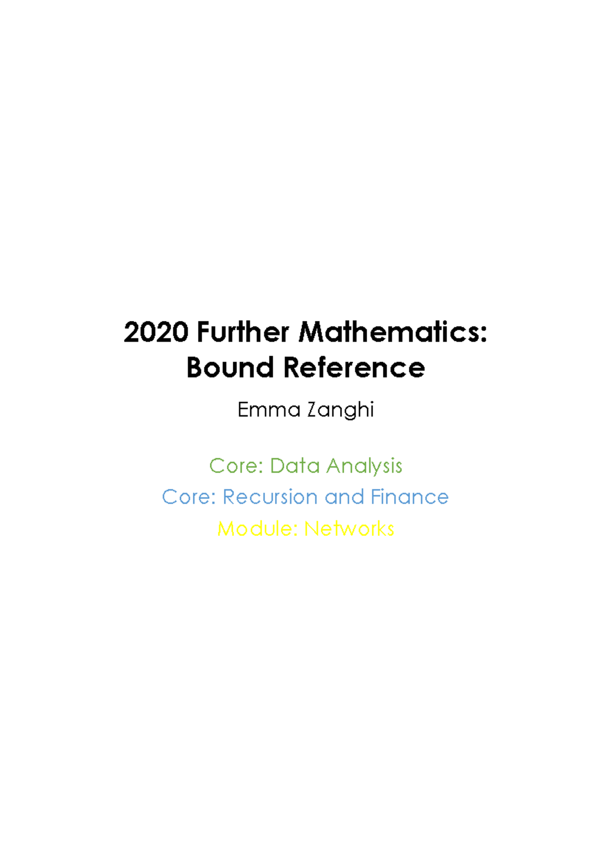 General Maths 3-4 Bound Reference - 2020 Further Mathematics: Bound Reference Emma Zanghi Core ...