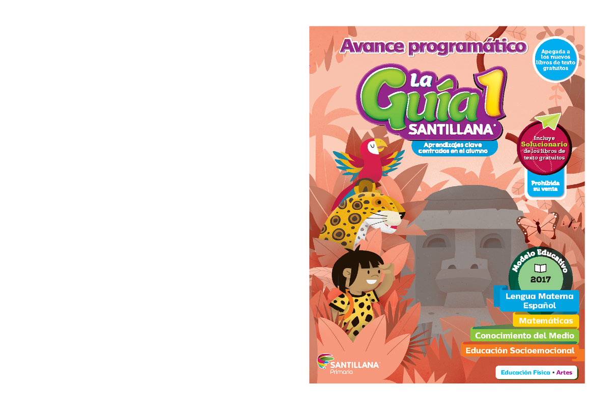 Guía Santillana 1° Grado: Solucionario y Avance Programático 2017 - Studocu