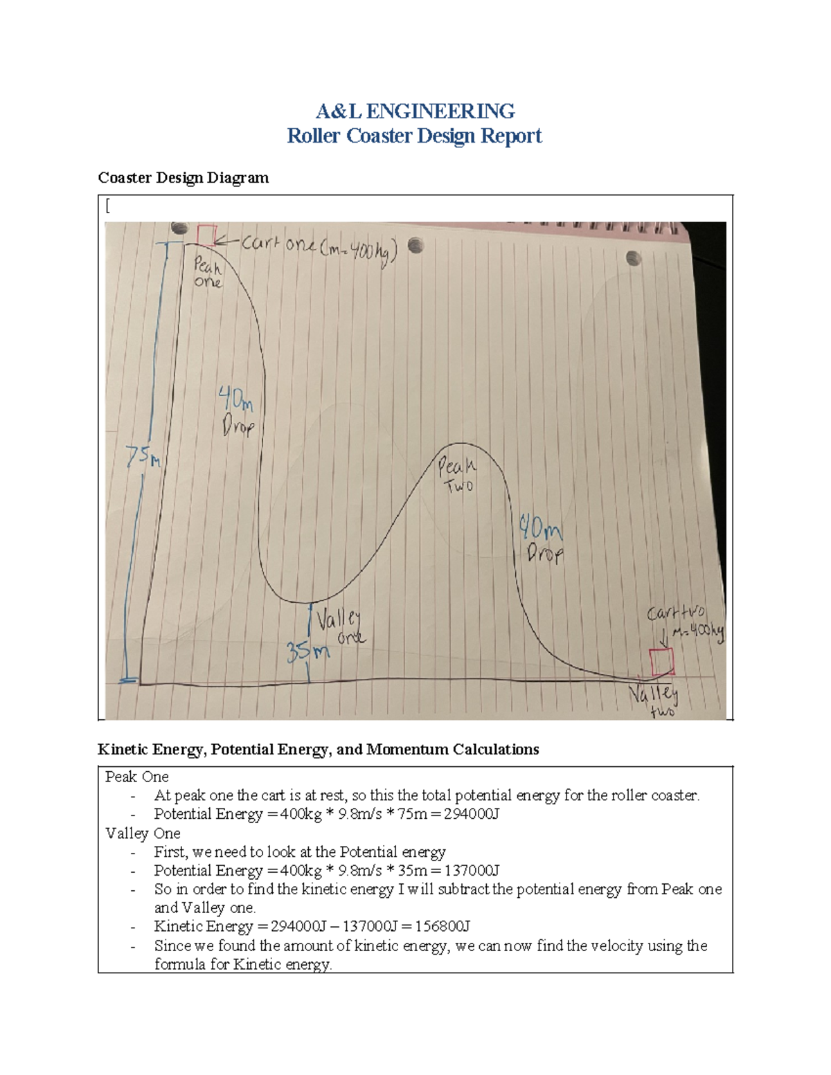 PHY 150 Project Three Roller Coaster Design Report Template - A&L ENGINEERING Roller Coaster ...