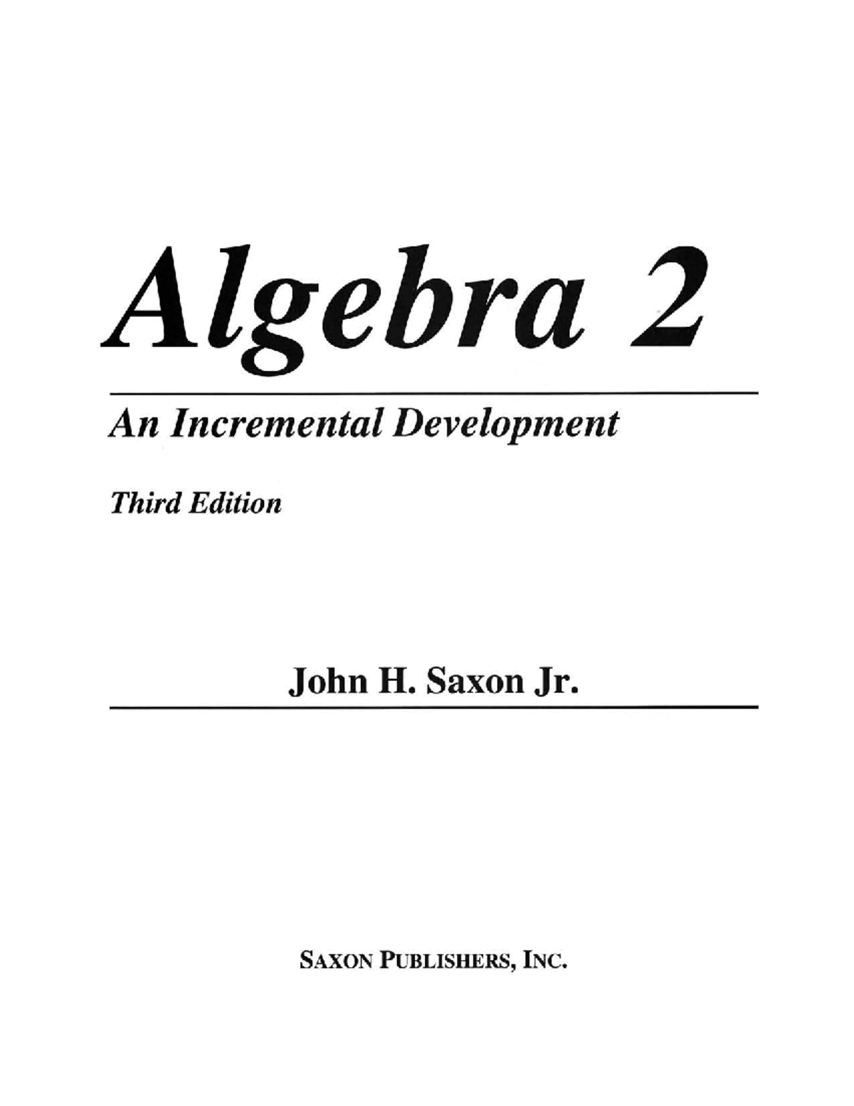 Saxon Algebra 2 (3rd Ed.) Complete Table of Contents (Lessons 1-110 ...