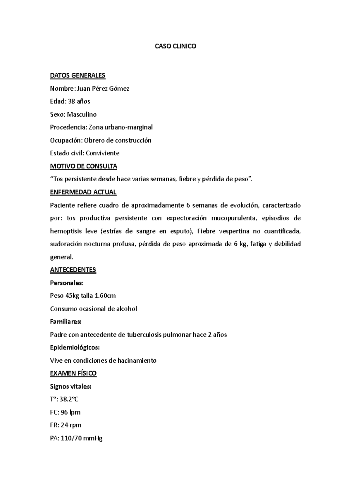 CASO CLÍNICO: Tuberculosis en Paciente Juan Pérez Gómez - Studocu