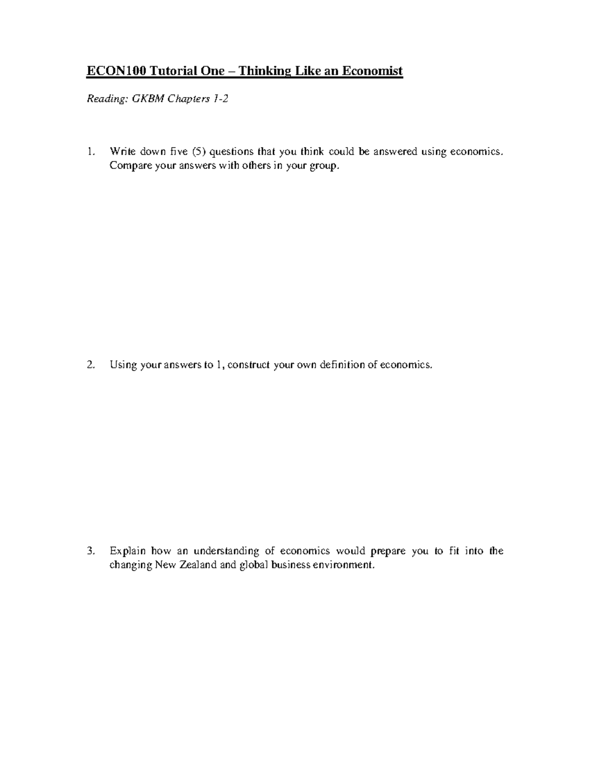 ECON100 Tutorial 01 - Compare your answers with others in your group. Using your answers to 1 ...