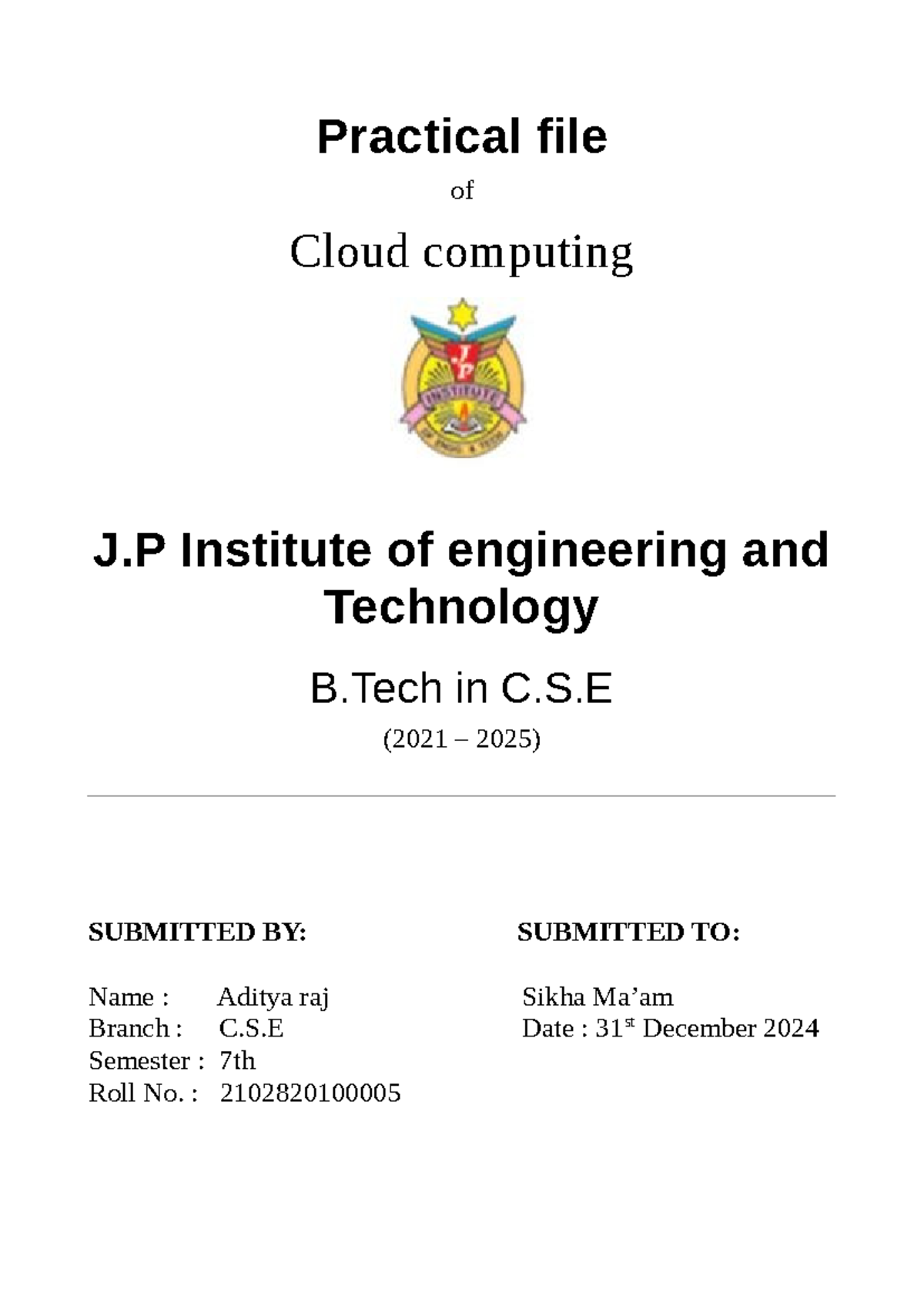Cloud Computing Practical File - B.Tech C.S.E (2021-2025) - Studocu