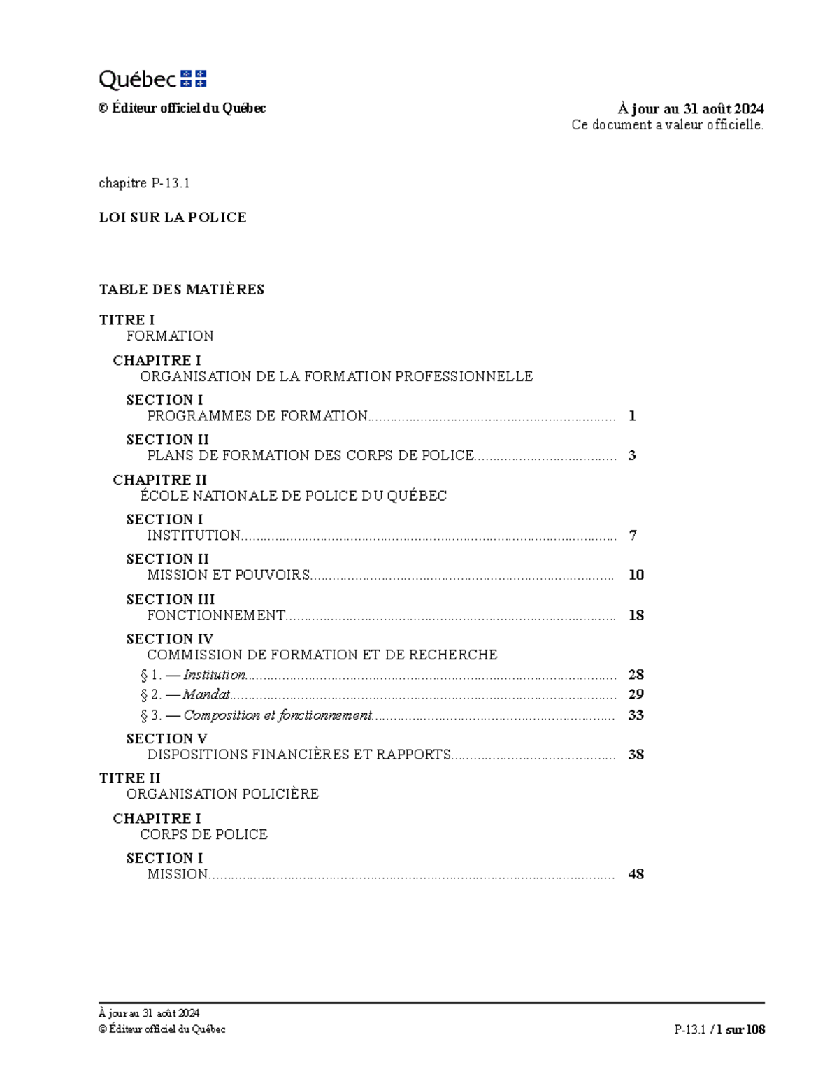 Loi sur la Police - Chapitre LOI SUR LA POLICE 1P 6O 0L (À jour au 31 ...