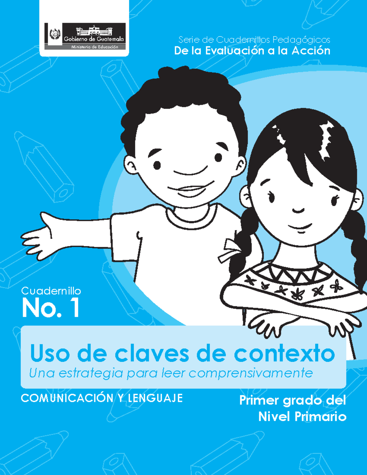 Cuadernillo 1: Uso de Claves de Contexto para la Comprensión Lectora ...