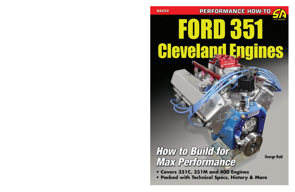 FORD 351 Cleveland Engines, How to Build for Max Performance by George ...