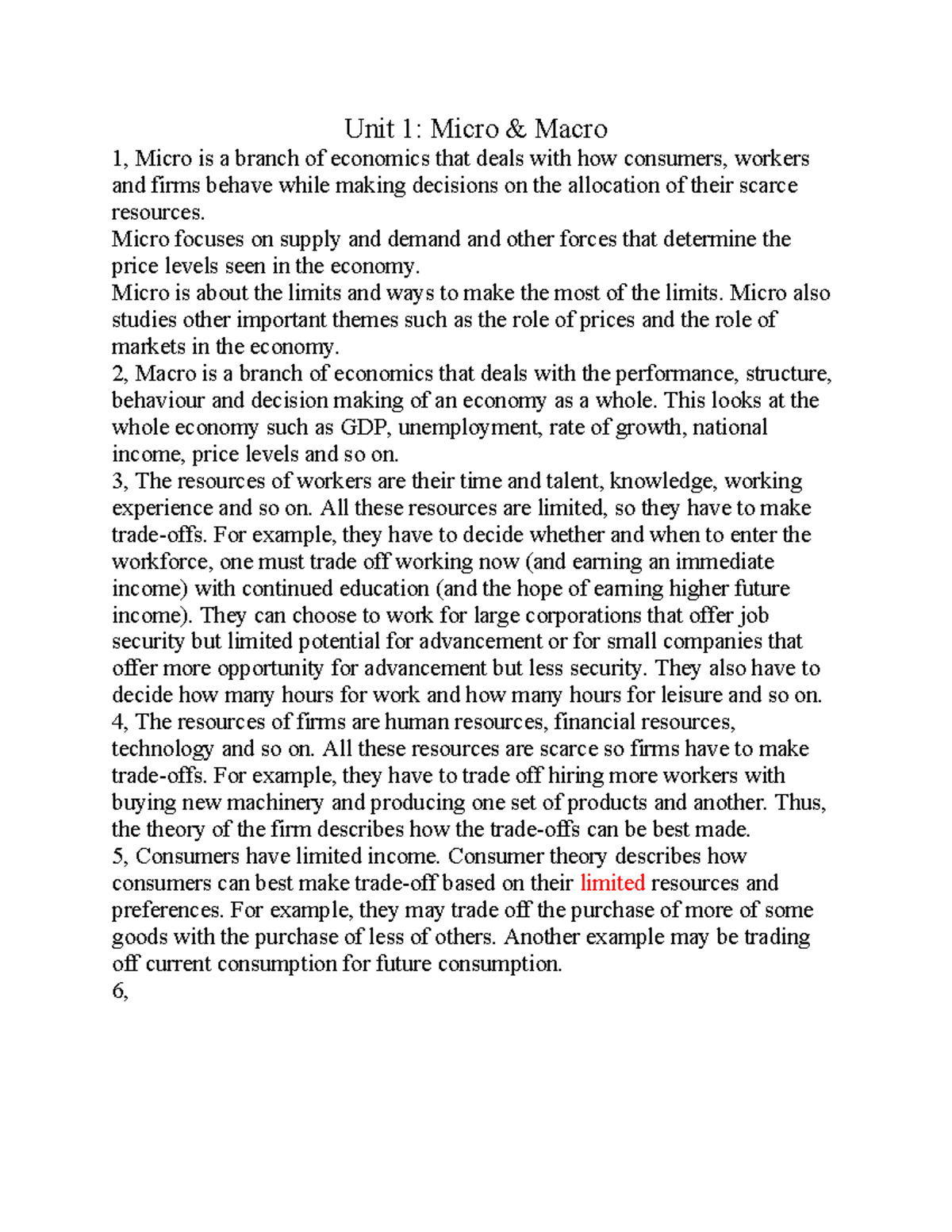 Topic questions CLC unit 1,3,4,5 - Unit 1: Micro & Macro 1, Micro is a ...