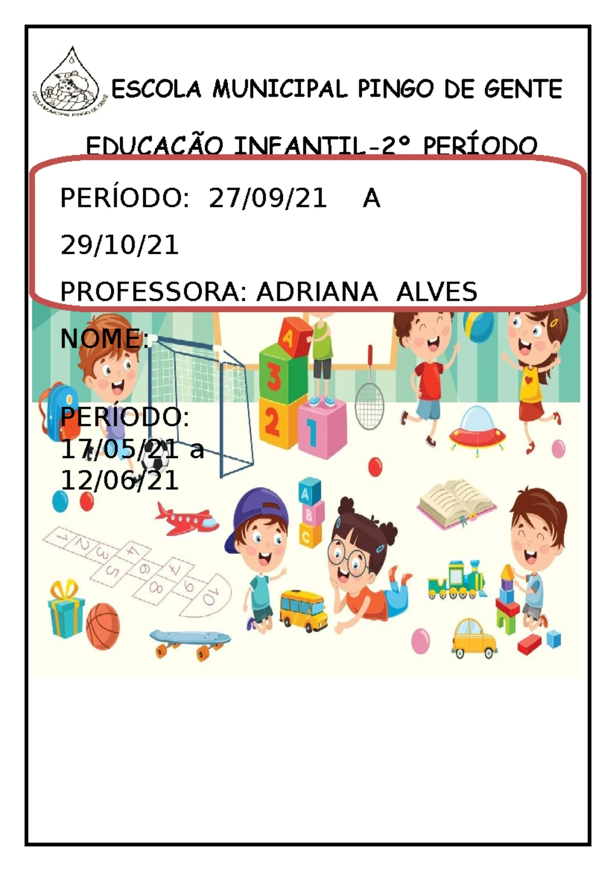 Atividades de Educação Infantil - 2º Período - Prof. Adriana - Studocu
