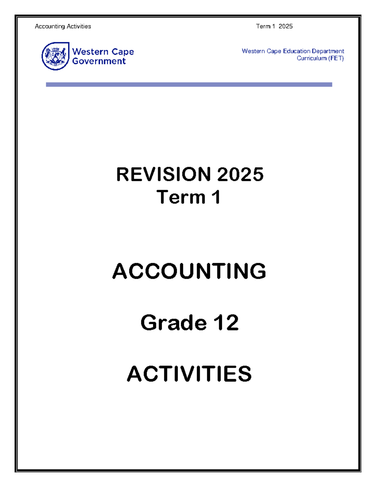 Grade 12 Accounting T1 2025 Revision Activity Guide ENG - Studocu