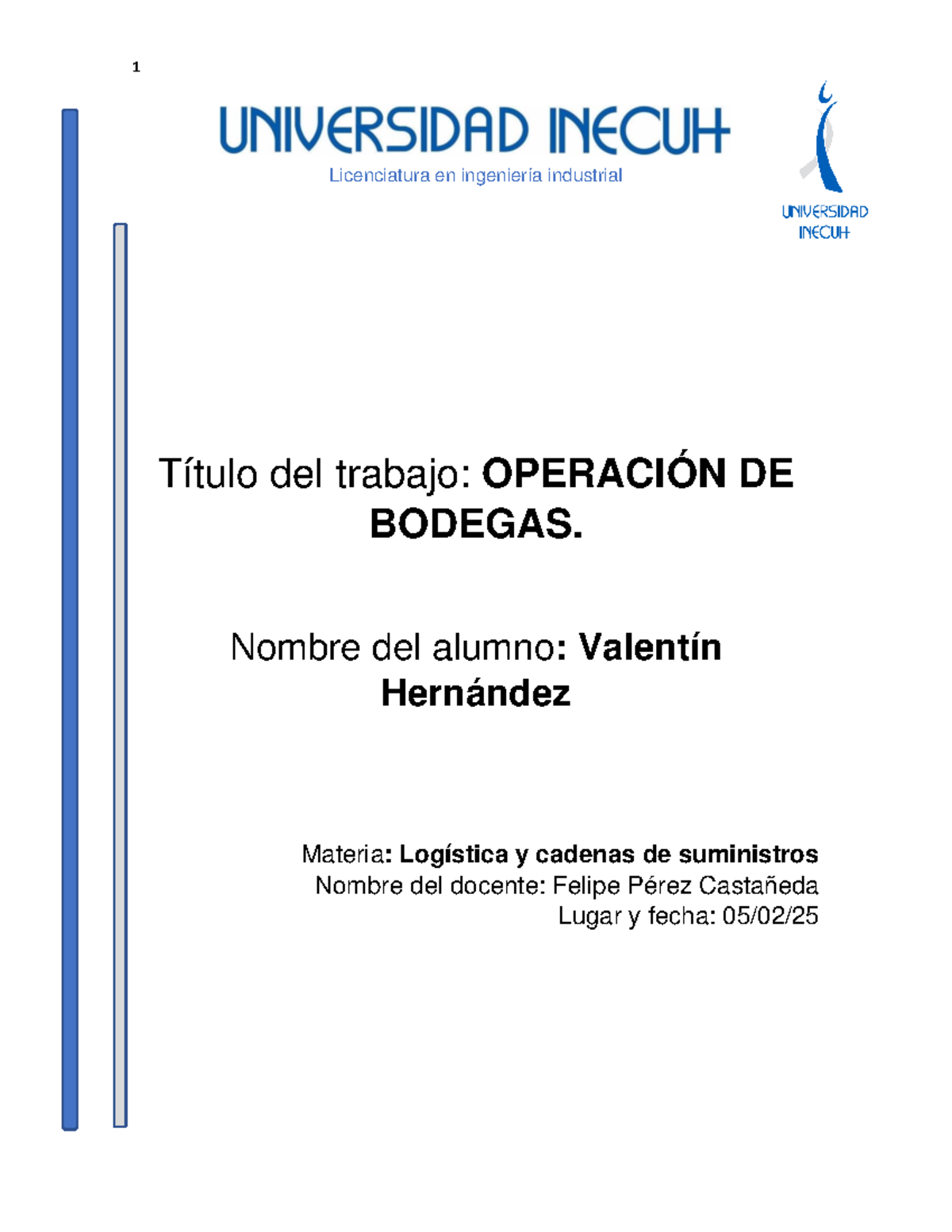 Logistica SEM3 Valentin Hernandez - Licenciatura en ingeniería ...
