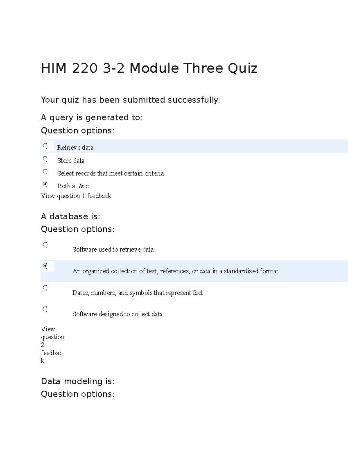 HIM 220 3-2 Module Three Quiz: Data Management Essentials - Studocu