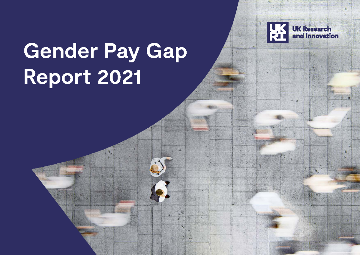 UKRI Gender Pay Gap Report 2021: Analysis and Insights - Studocu