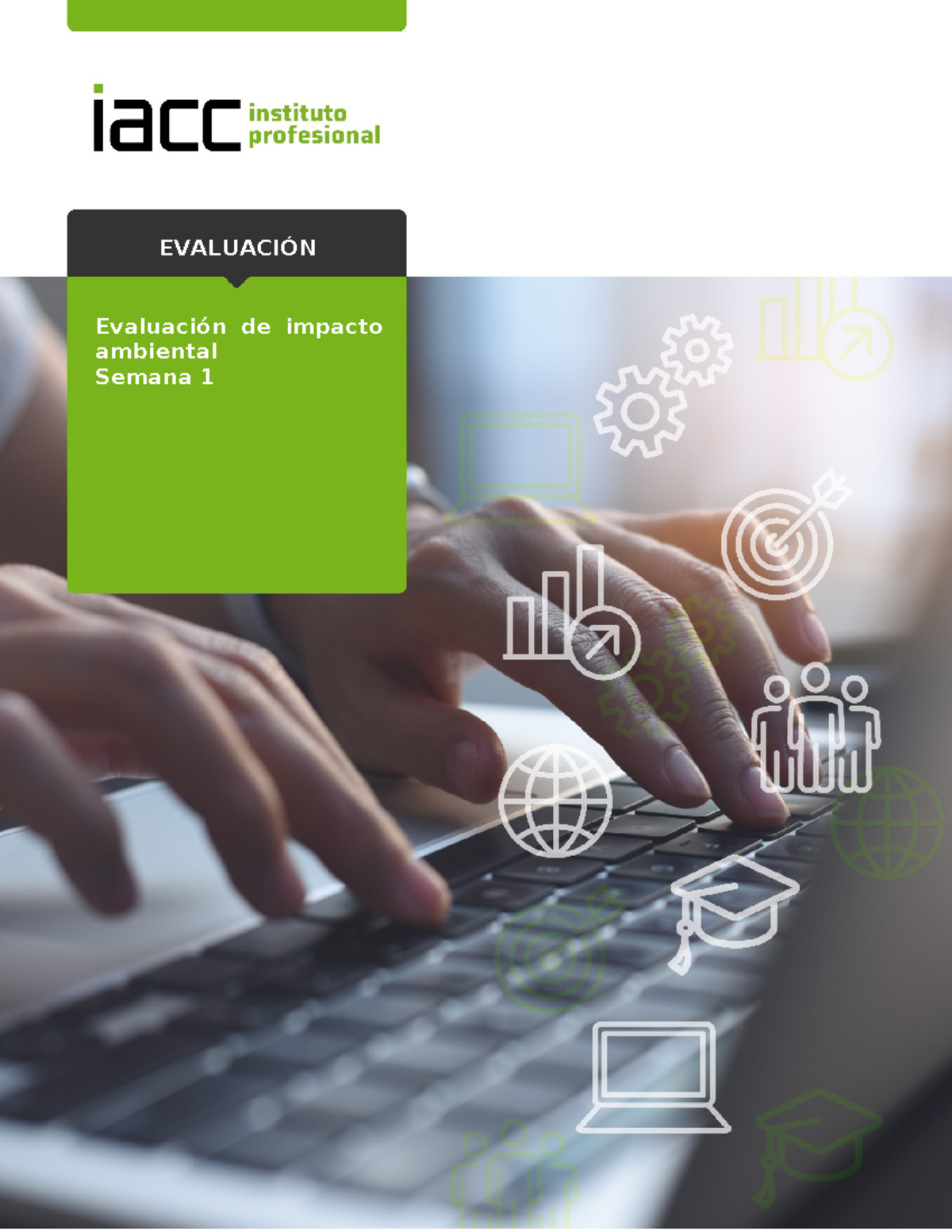 Tarea Semana 1: Evaluación de Impacto Ambiental y Proceso SEIA - Studocu