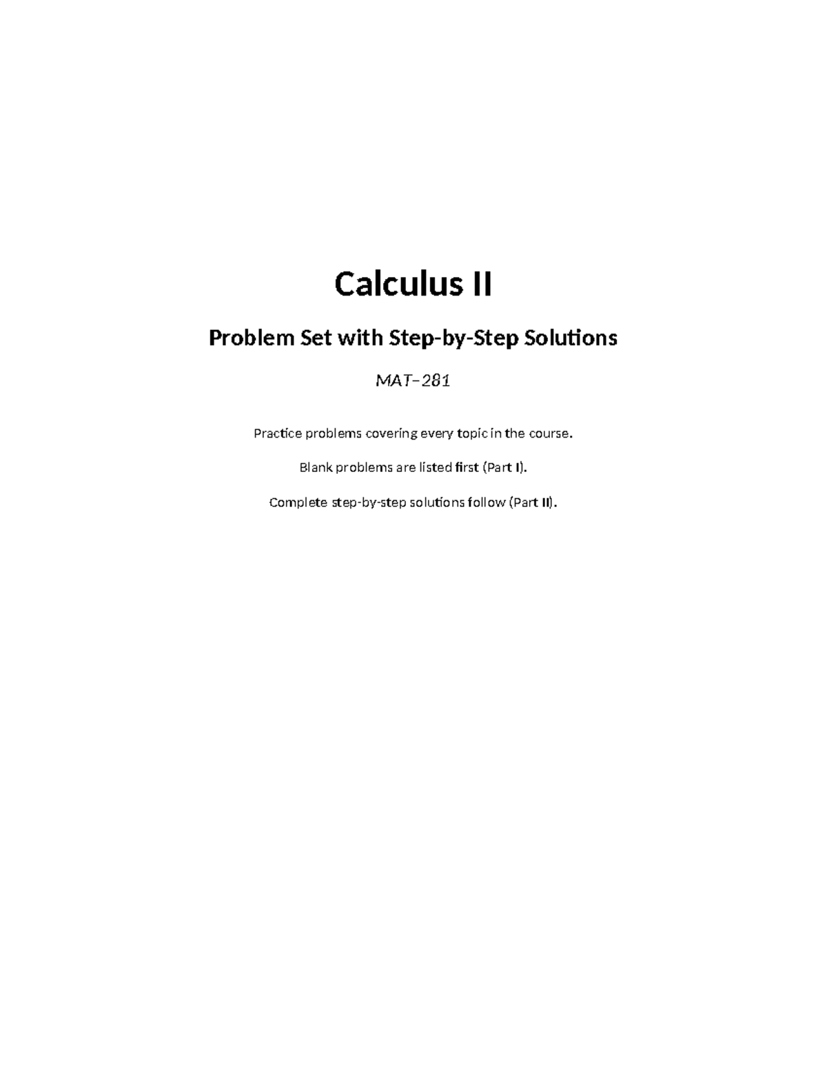Calculus II Problem Set (Final Exam) with Solutions and Practice ...
