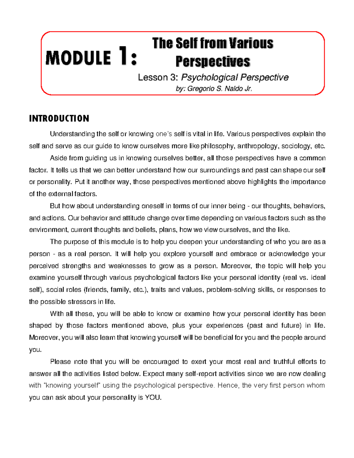 UTS-M1L3 - Understanding the self - INTRODUCTION Understanding the self or knowing one’s self is ...