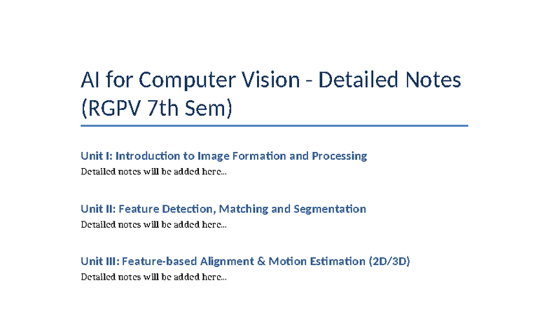 AI for Computer Vision Detailed Notes (RGPV 7th Sem) Unit I & II - Studocu