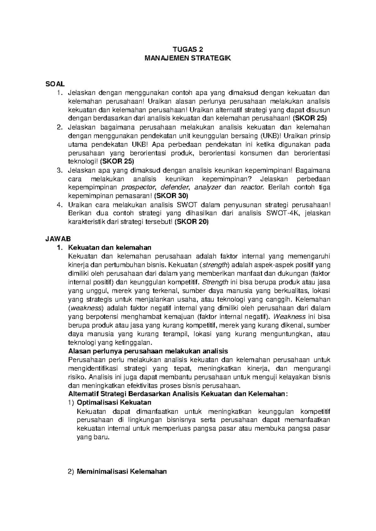Tugas 2: Analisis Kekuatan dan Kelemahan dalam Manajemen Strategik (EKMA4414) - Studocu