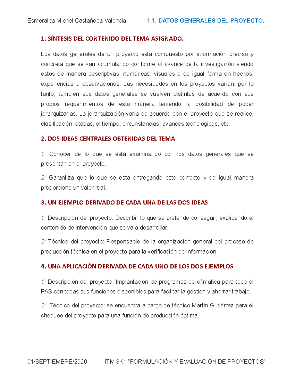 Análisis 1.1: Datos Generales del Proyecto - ITM 8K1 - Studocu