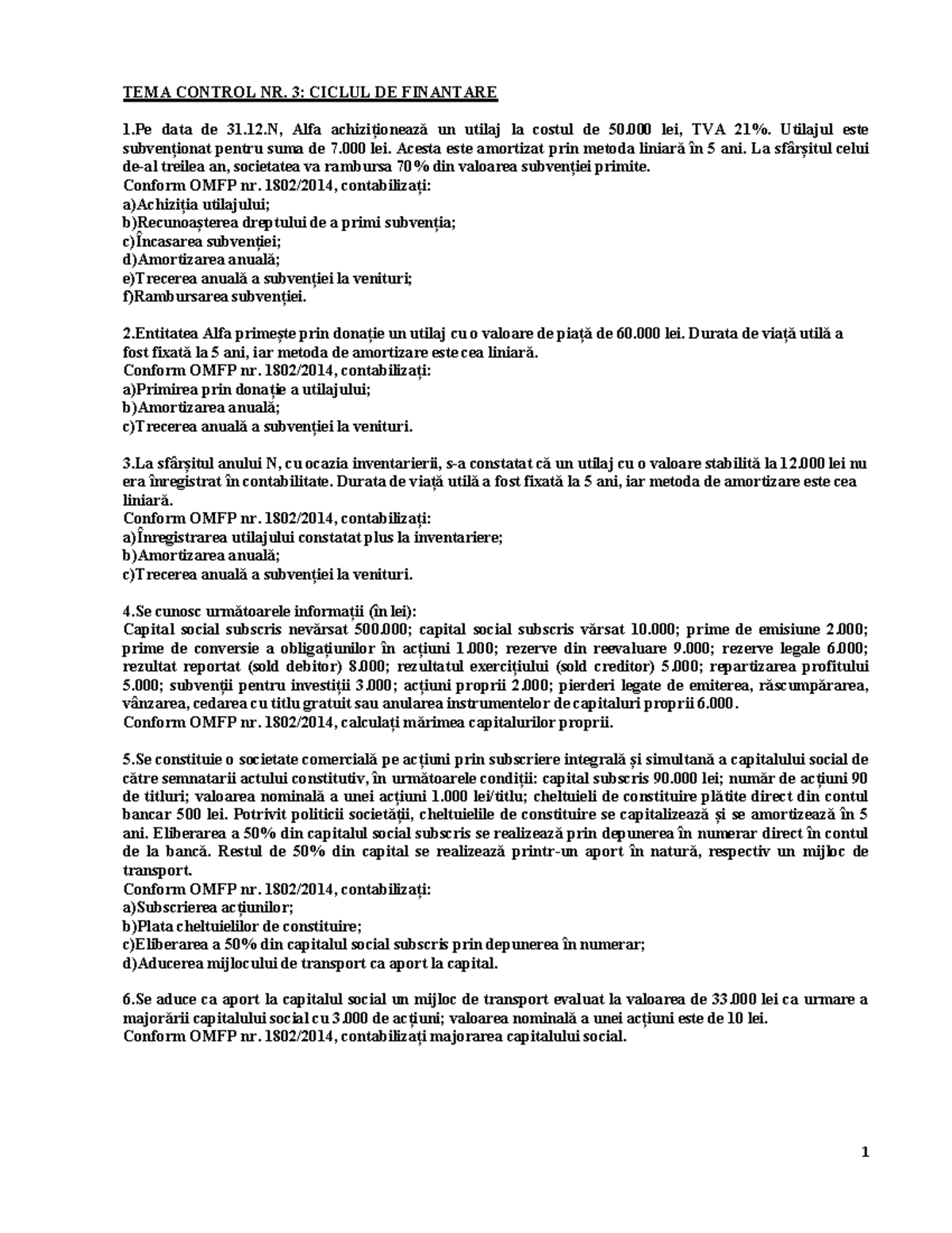 TEMA CONTROL NR. 3: CICLUL DE FINANȚARE CFRE 2025 - Studocu