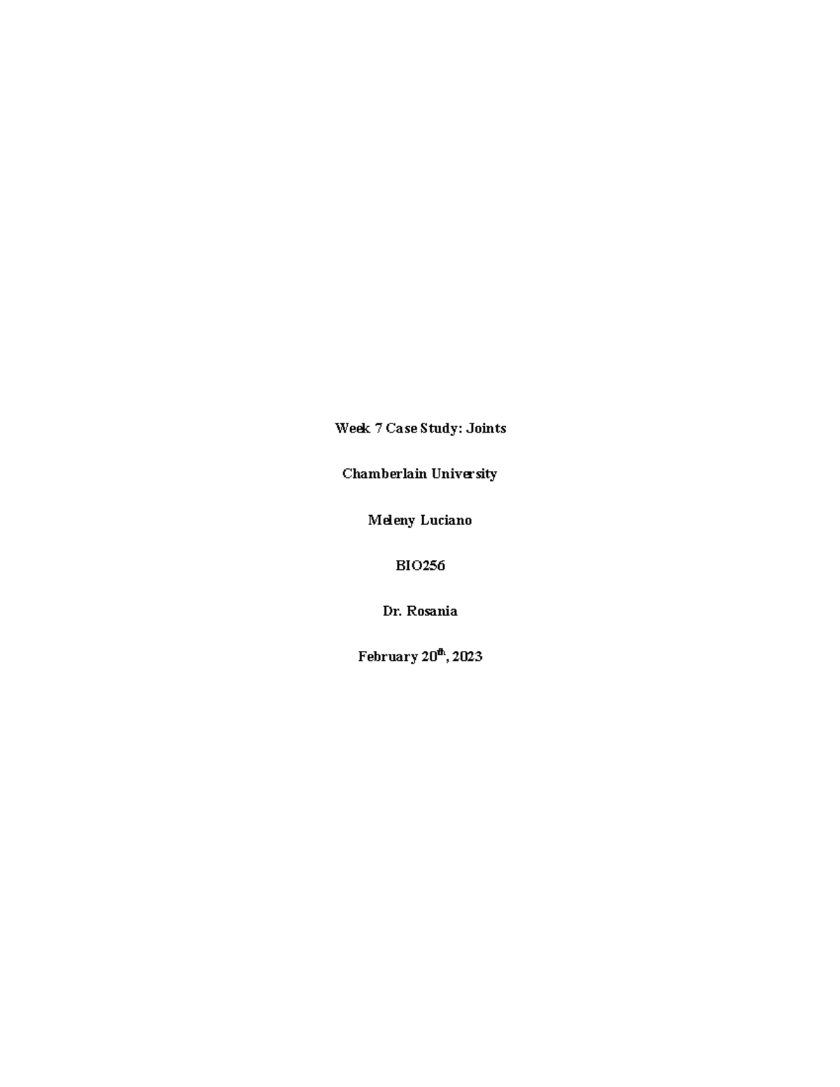 Week 7 Case Study Compeled - Week 7 Case Study: Joints Chamberlain ...