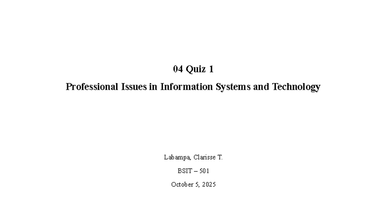04 Quiz 1 Answers for Professional Issues in IS & Tech - BSIT 501 - Studocu