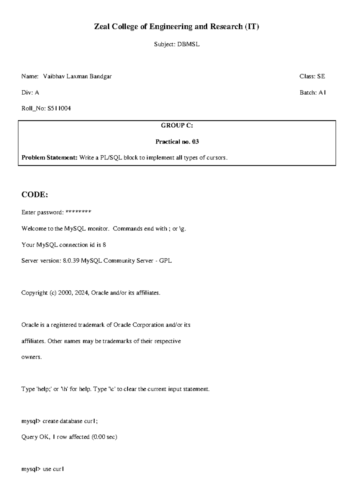 DBMSL Practical 03: Implementing Cursors in MySQL (SE A1) - Studocu