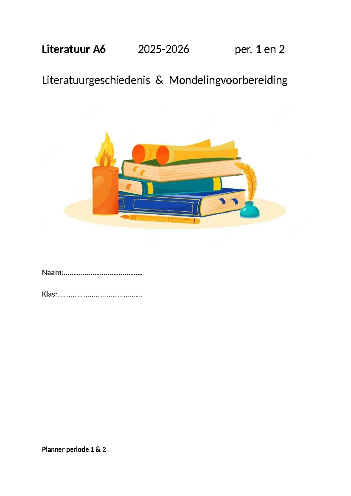 A6 Lit. 2526 Per. 1 & 2 - Mondeling Voorbereiding ...