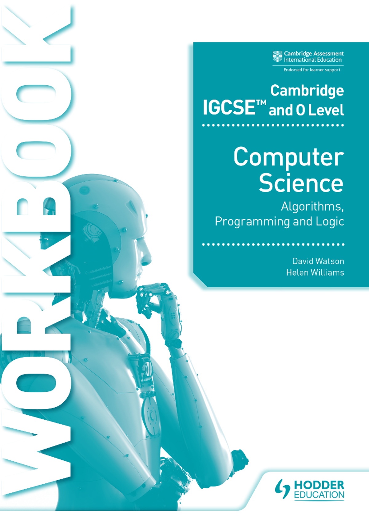 Cambridge IGCSE and O Level CS Algorithms, Programming & Logic Workbook ...