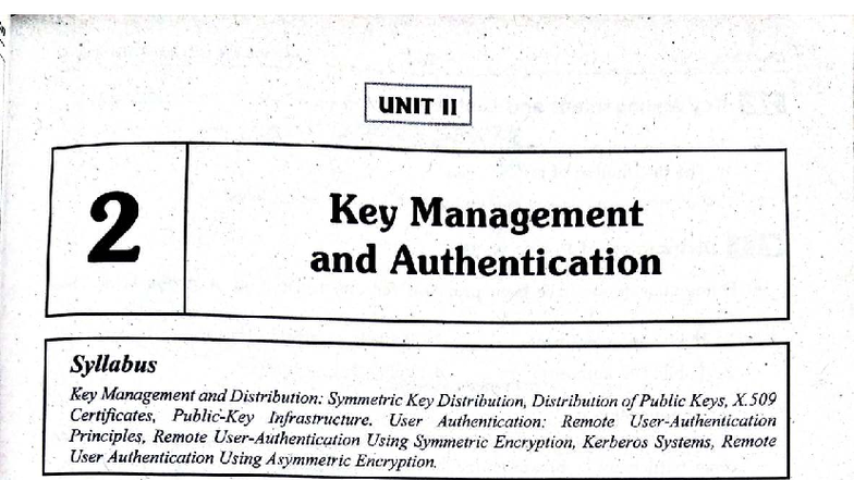 Unit II: Key Management & Authentication Syllabus (Network Security) - Studocu