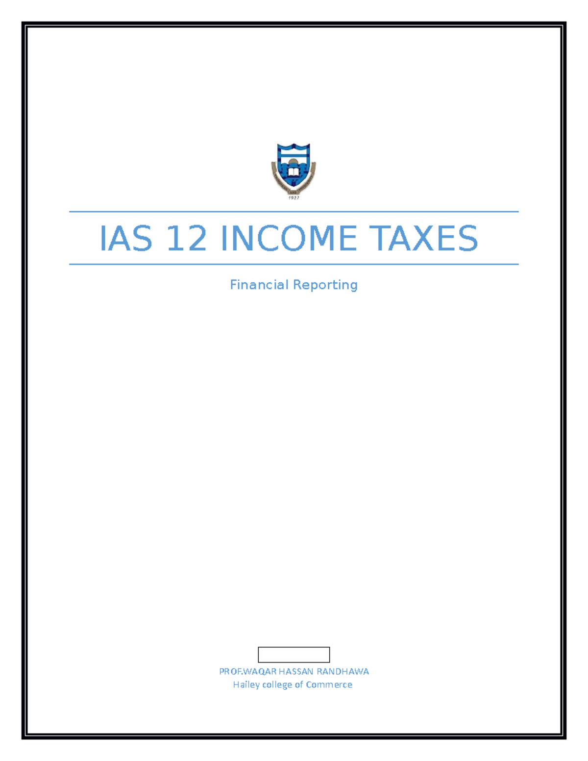 IAS 12 Income Taxes - Comprehensive Guide for Financial Reporting - Studocu