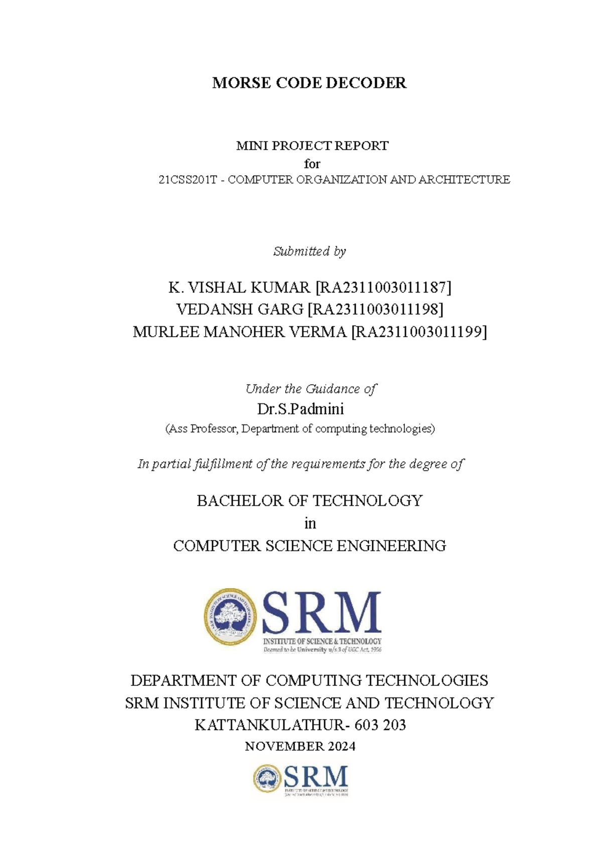Morse Code Decoder Mini Project Report for 21CSS201T COA - Studocu