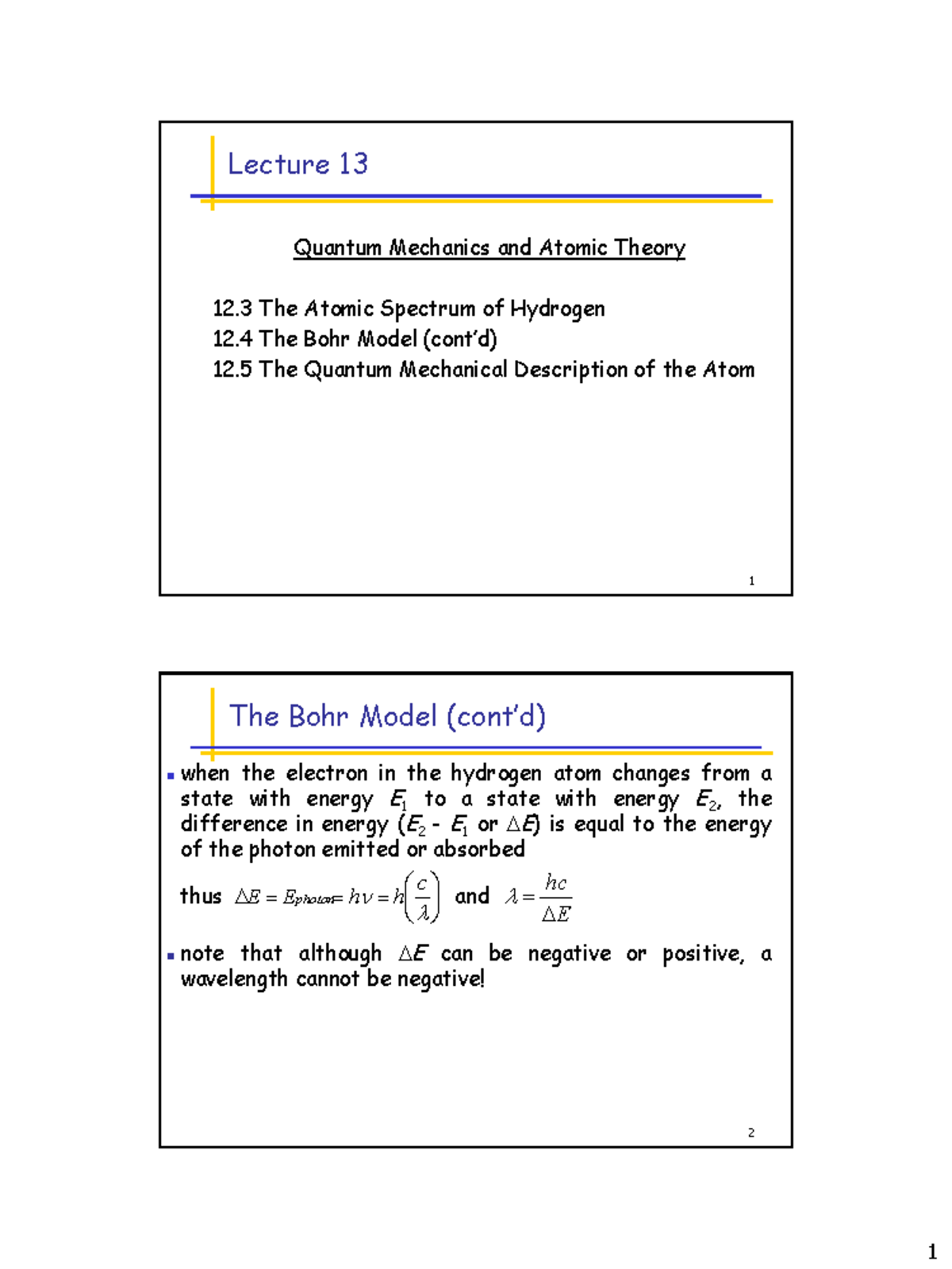 Lecture 13: Quantum Mechanics & Atomic Theory Overview - Studocu