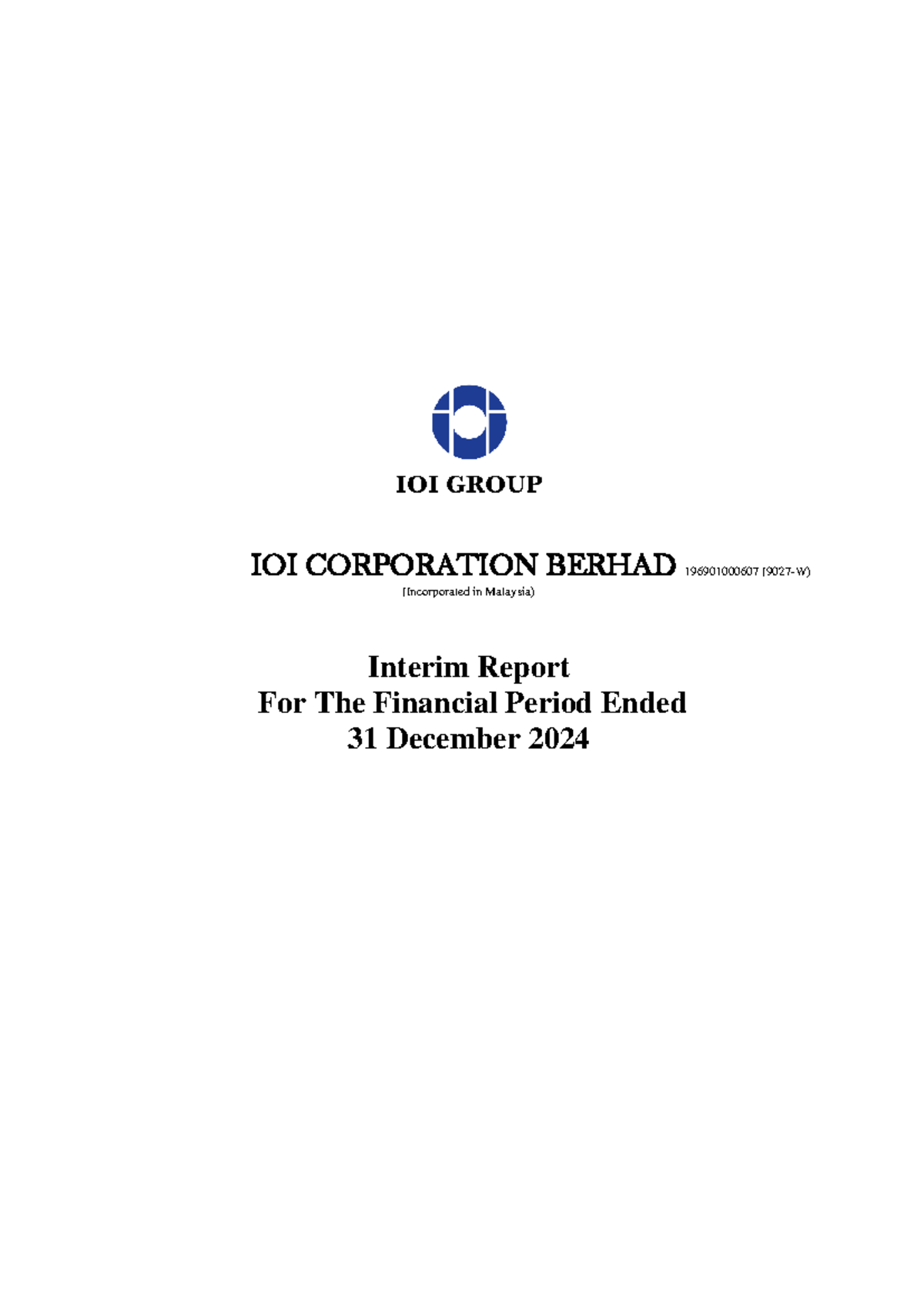 IOI CORPORATION BERHAD Interim Report Q2 FY2025 (Unaudited) - Studocu