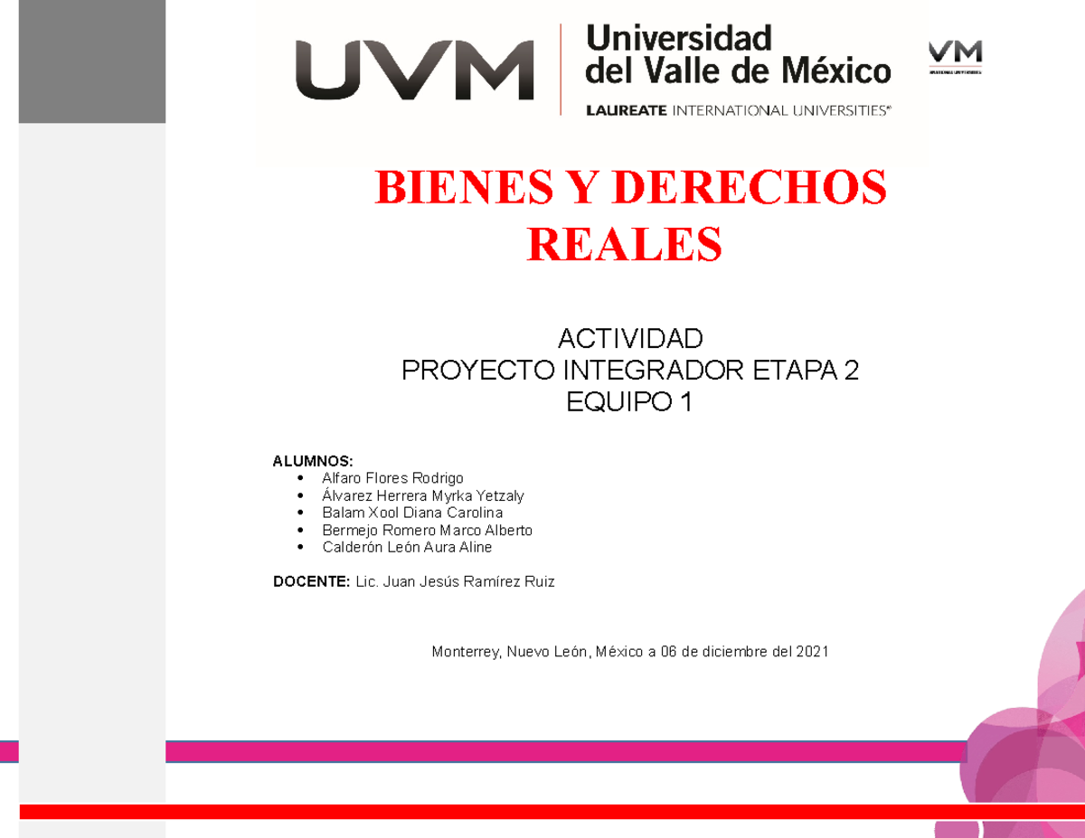 A6 Equipo 1 - derechos y bienes reales - BIENES Y DERECHOS REALES ACTIVIDAD PROYECTO INTEGRADOR ...