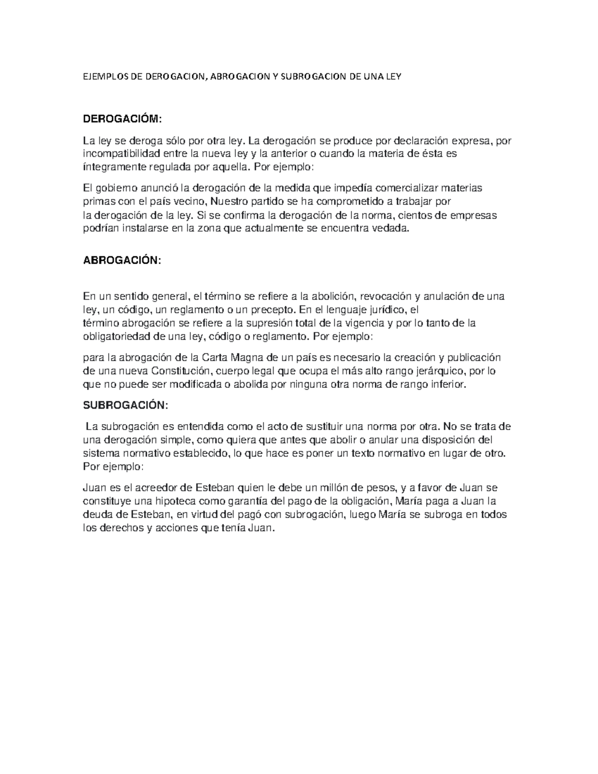 Ejemplos de Derogación, Abrogación y Subrogación de una Ley - Studocu