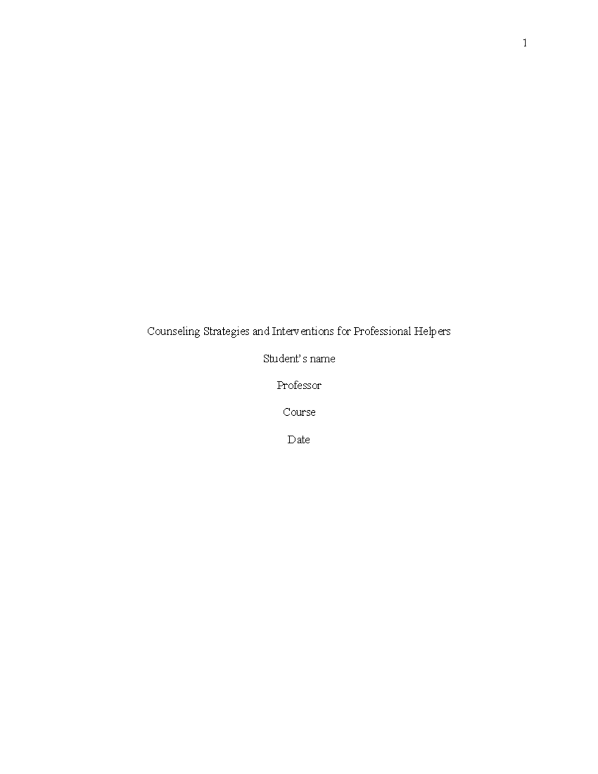 Counseling Strategies & Interventions for Professional Helpers - Unit 2 ...