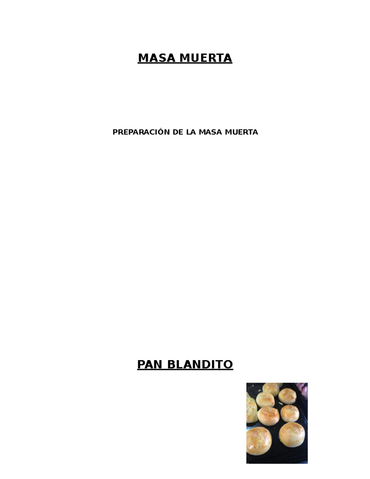Proyecto Final Panaderia - MASA MUERTA PREPARACIÓN DE LA MASA MUERTA ...
