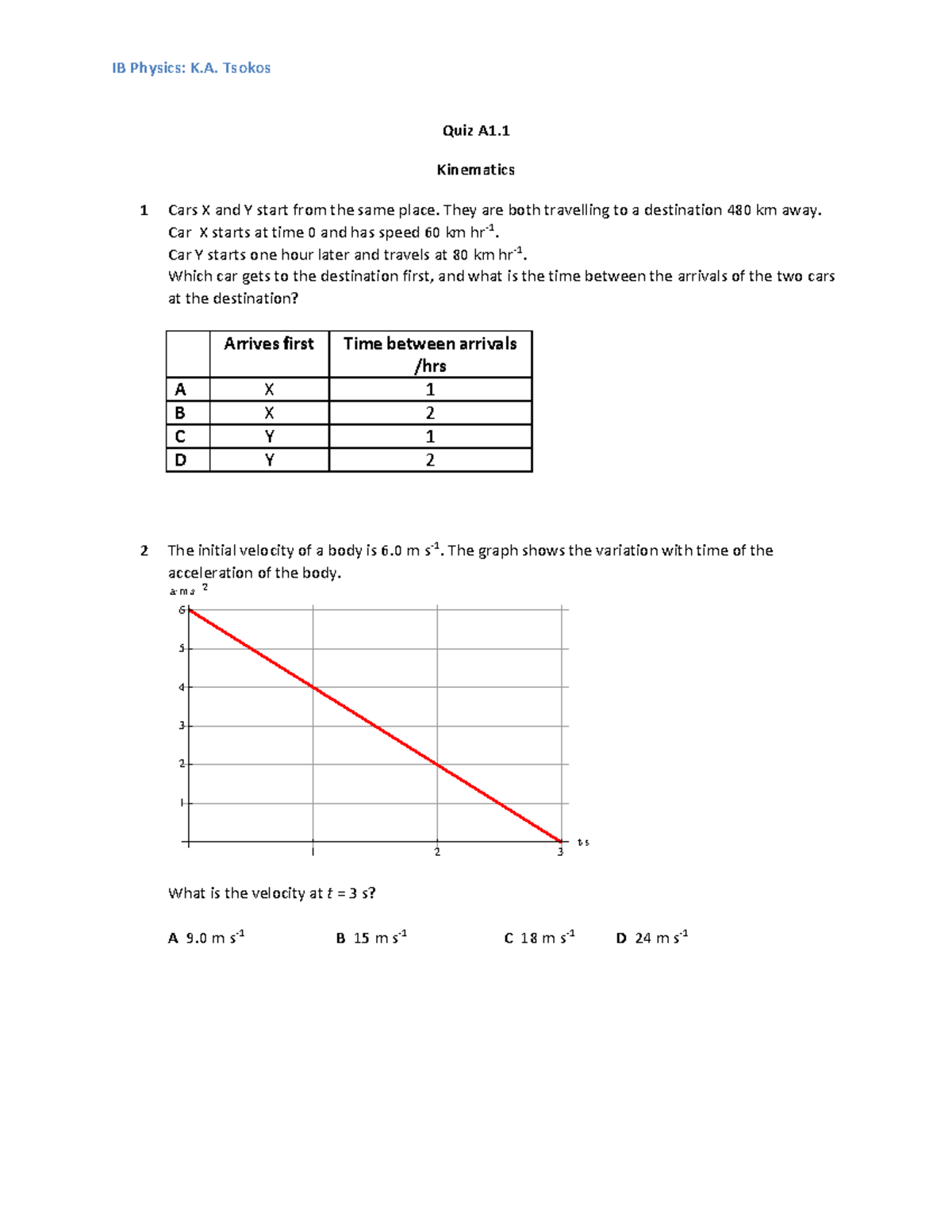 Quiz A1.1 Kinematics - Practice IB physics HL unit A1.1 - Quiz A1 ...