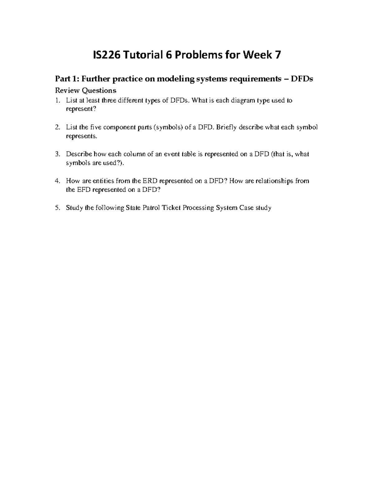 IS226 Tutorial 7: DFD Modeling Systems Requirements Practice - Studocu