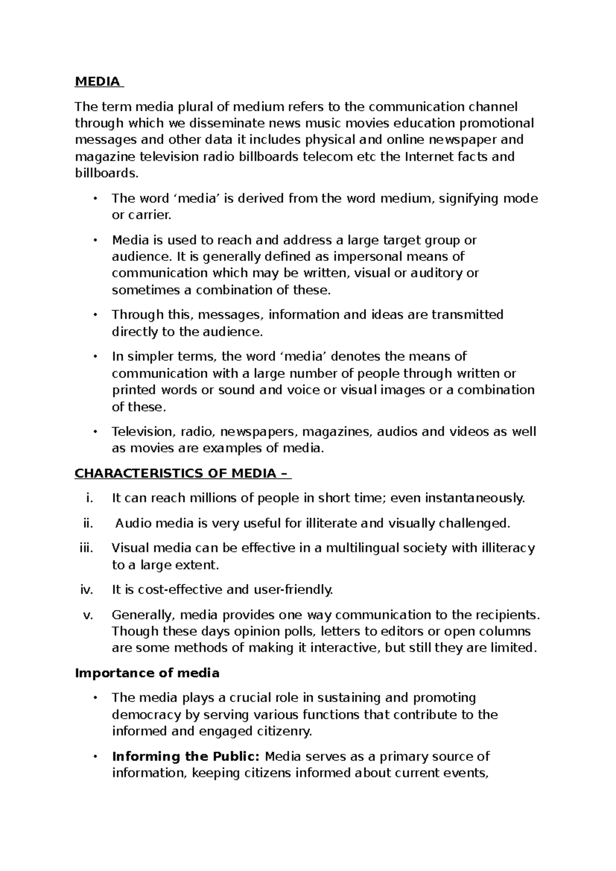 Media and Democracy - MEDIA The term media plural of medium refers to ...