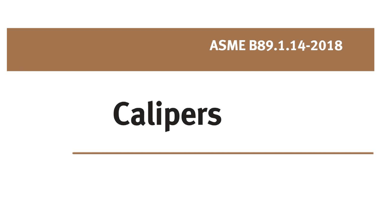 ASME B89.1.14-2018: Standard for Calipers and Measurement Uncertainty ...