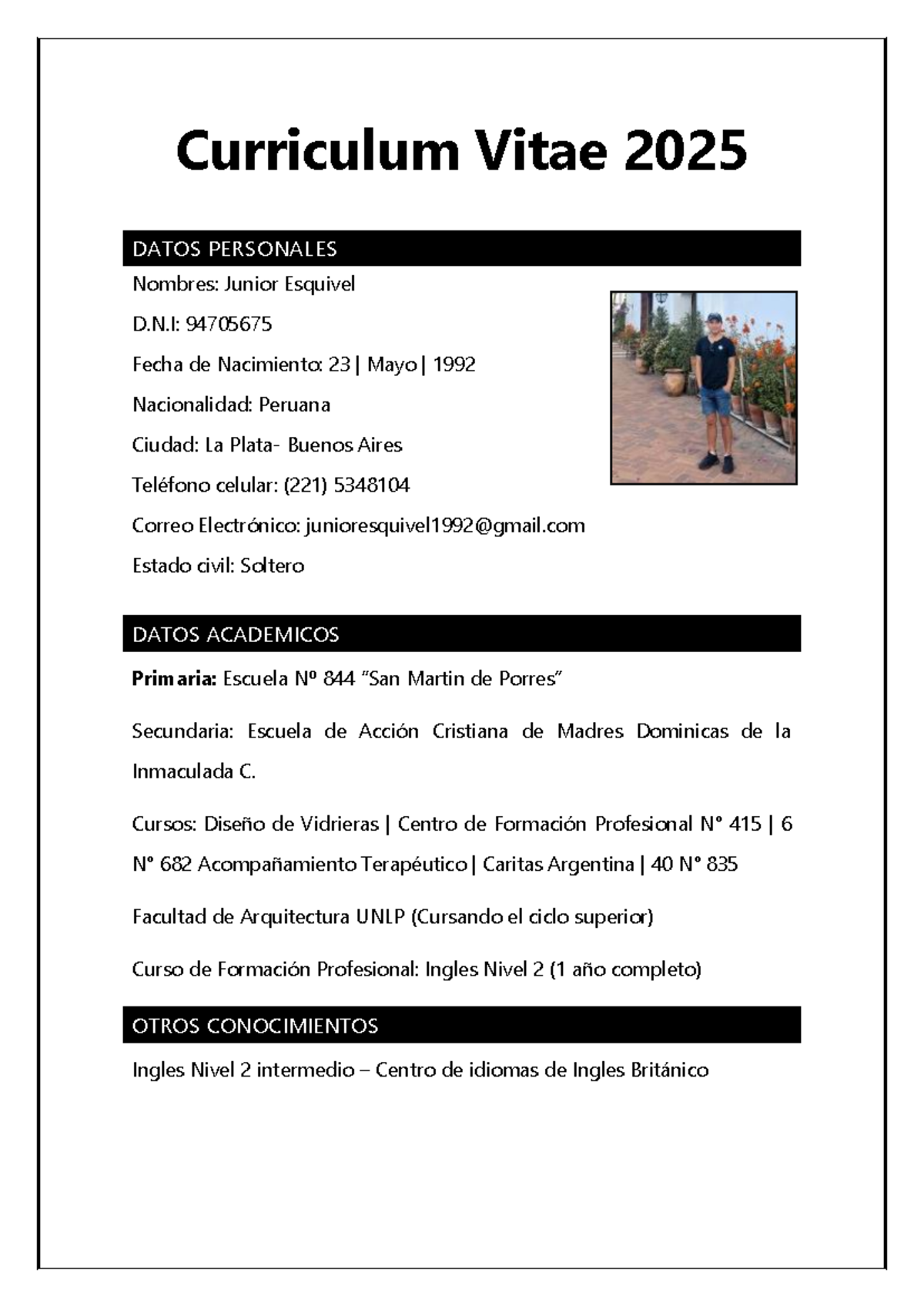 CV2025 - procesos constructivos - Curriculum Vitae 2025 DATOS PERSONALES Nombres: Junior ...