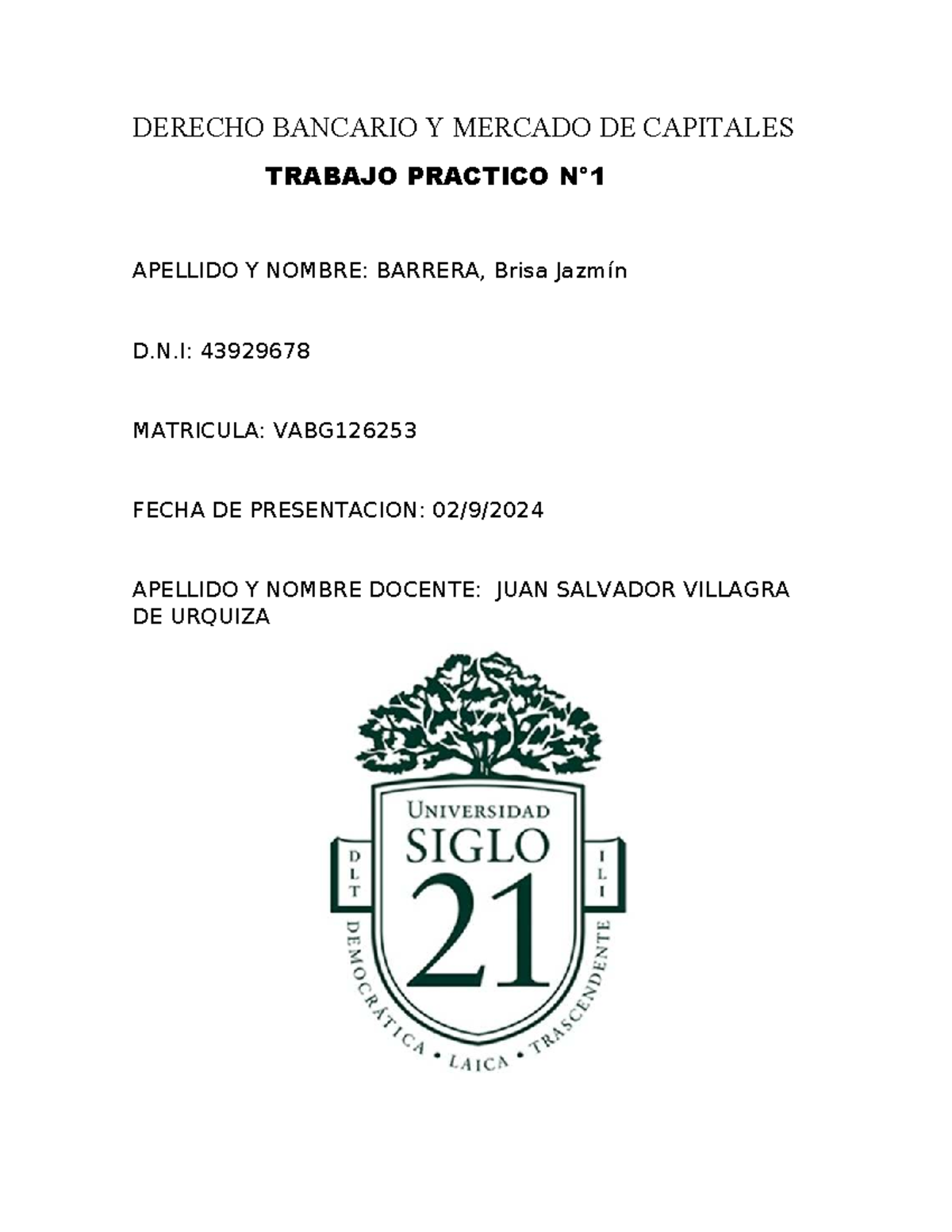 DERECHO BANCARIO Y MERCADO DE CAPITALES: TRABAJO PRÁCTICO - Studocu