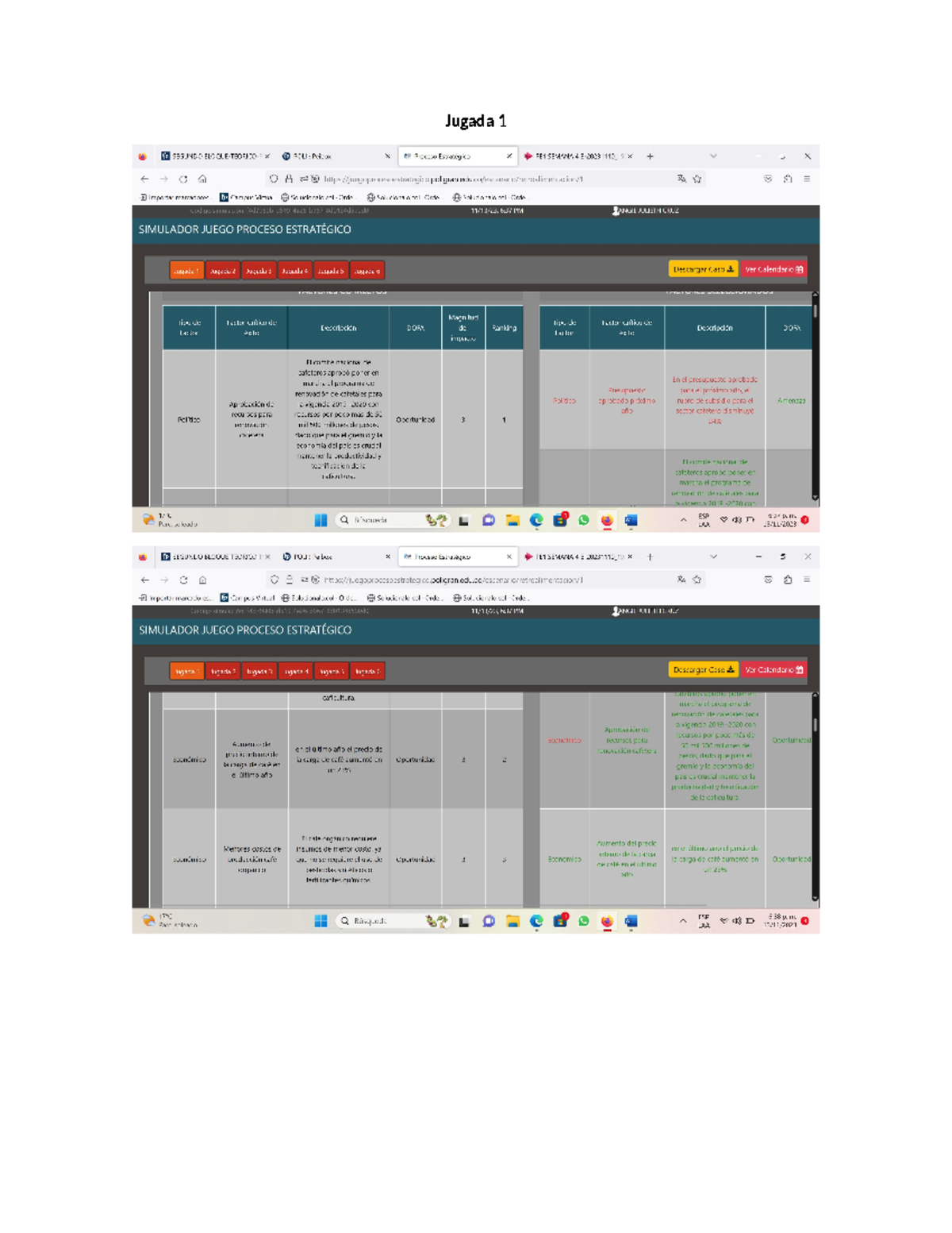 Jugada 1: Análisis y Estrategias de Juego - Studocu