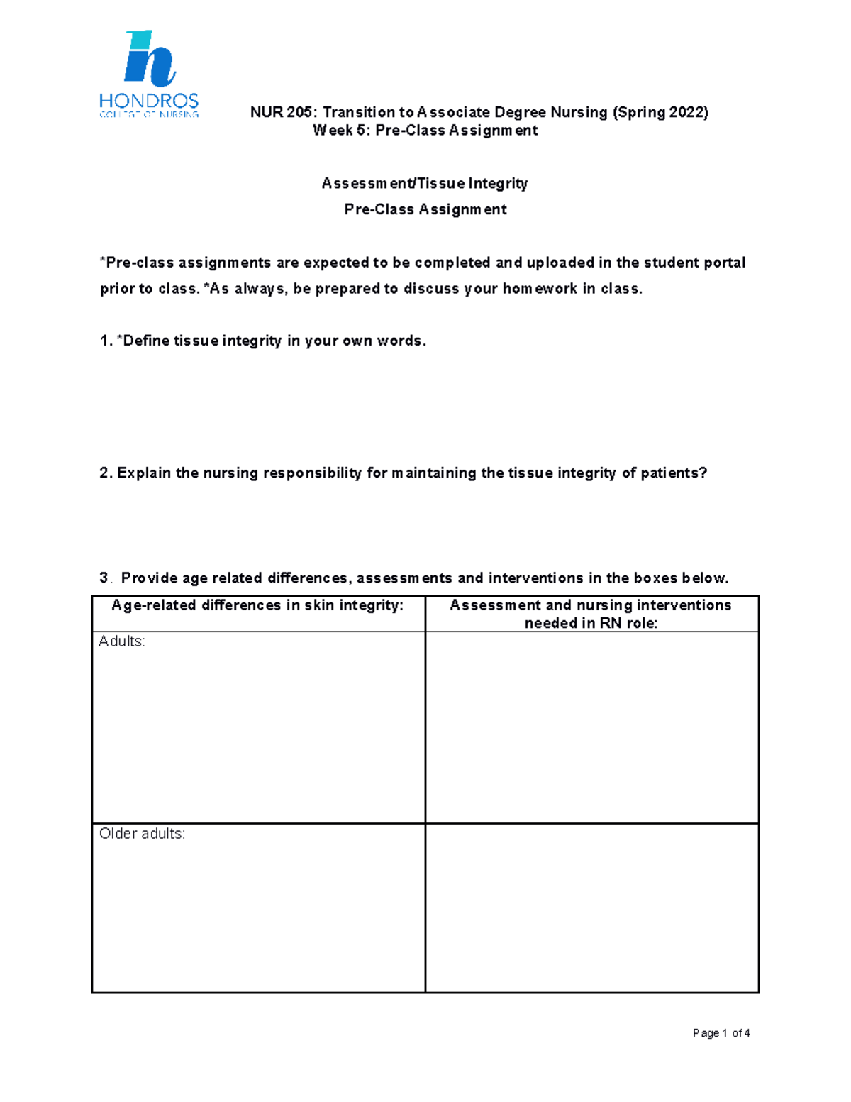 NUR 205-Week 5 Pre-Class Assignment on Tissue Integrity SP22 - Studocu
