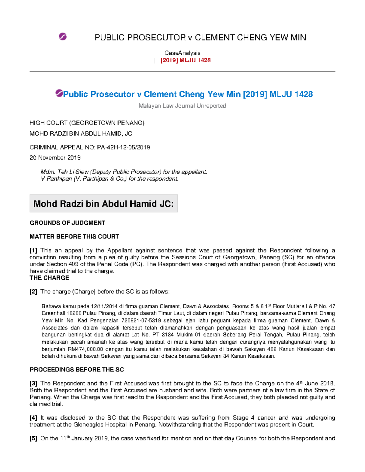 Public Prosecutor v Clement Cheng Yew Min [2019] MLJU 1428: Case ...